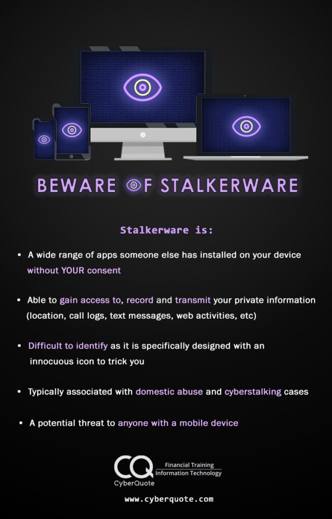 Beware of Stalkerware - CyberQuote Pte Ltd - Global